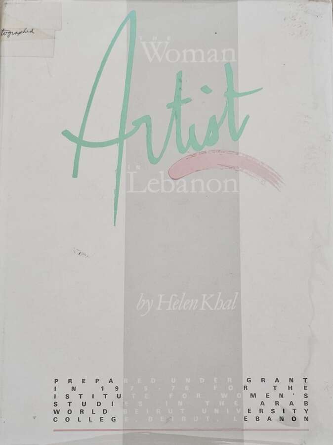 Experience The Woman Artist in Lebanon by Helen Khal | Artscoops