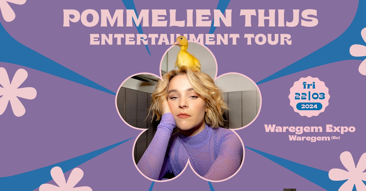 Pommelien Thijs - Entertainment Tour 2024 Tickets | EventSquare