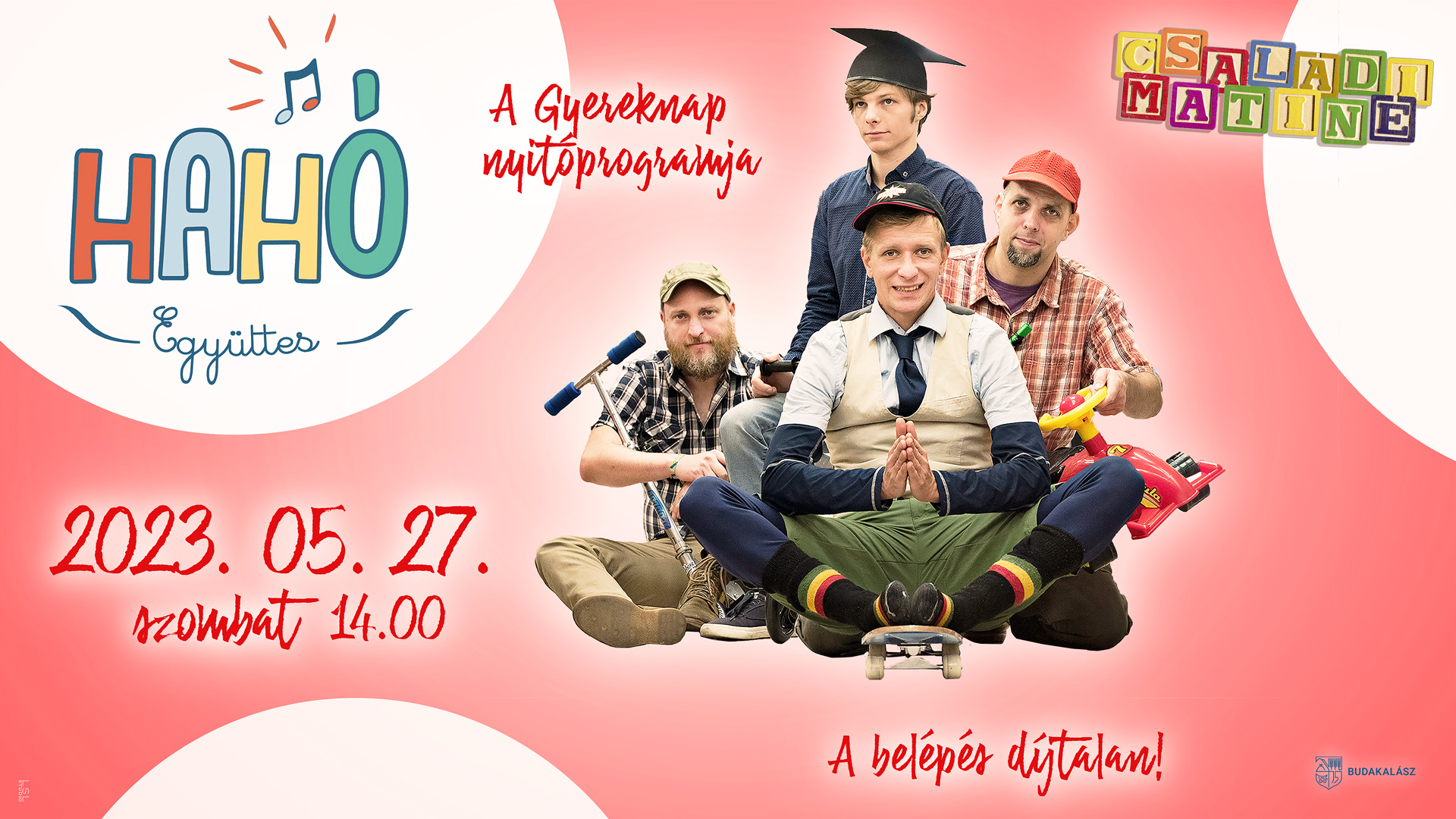 Hahó koncert - Kós Károly Művelődési ház