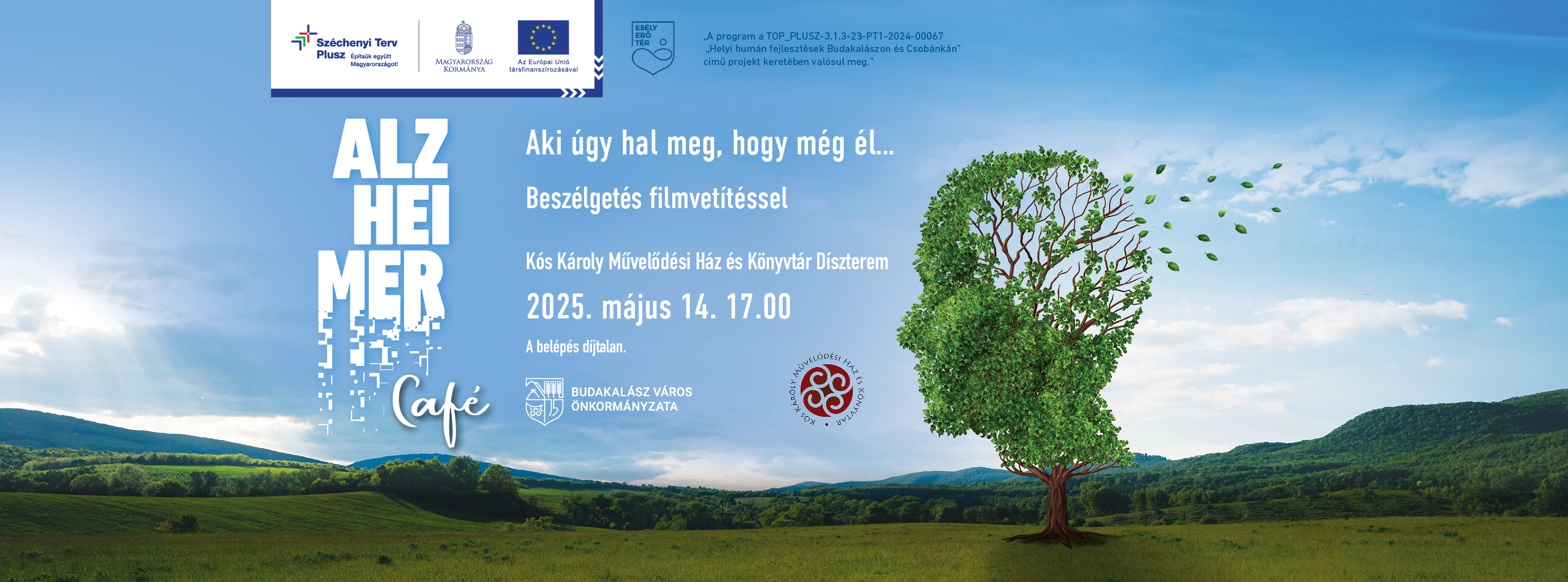 Alzheimer Café - Aki úgy hal meg, hogy még él… c. film vetítése - Kós ...