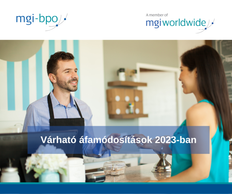 Várható áfamódosítások 2023-ban - MGI-BPO