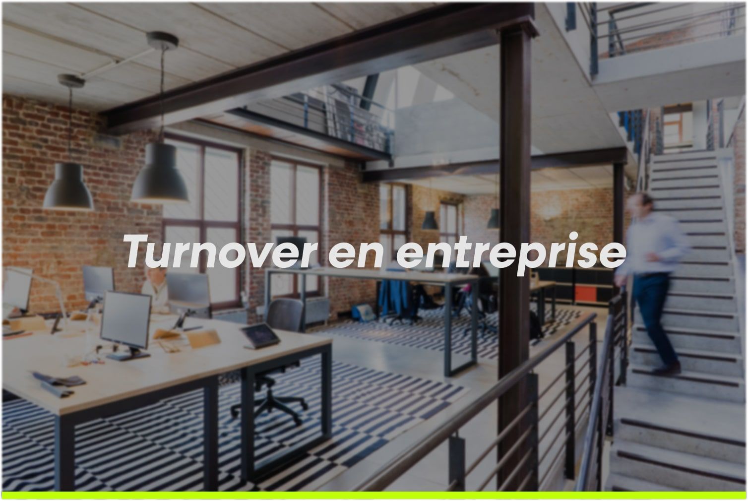 Comment calculer et analyser le turnover de son entreprise