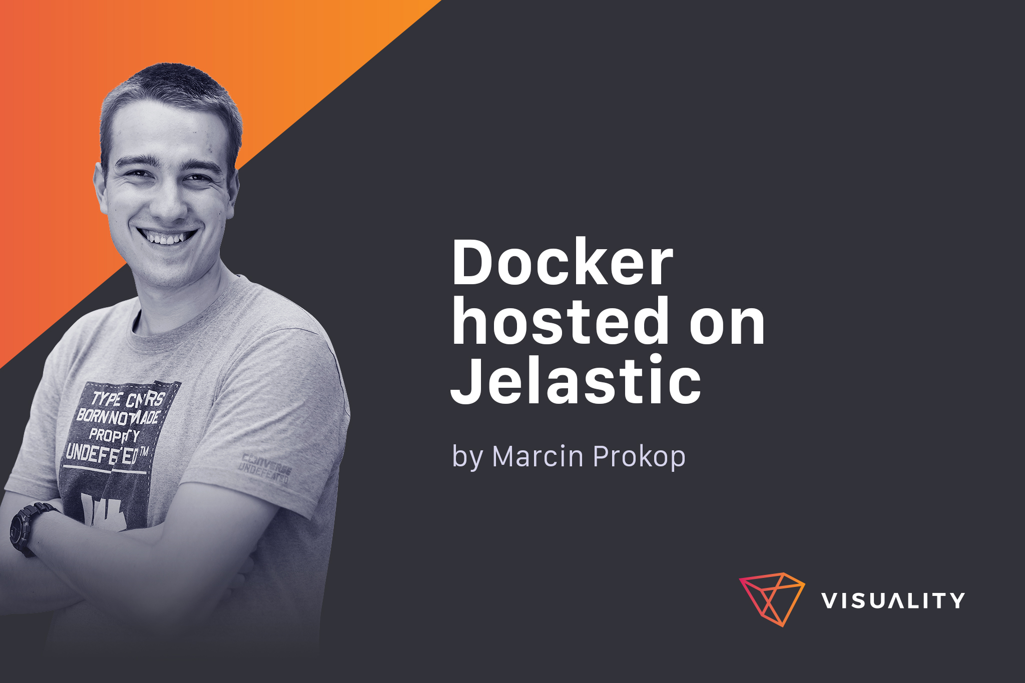 Docker hosted on Jelastic by Marcin Prokop - Visuality