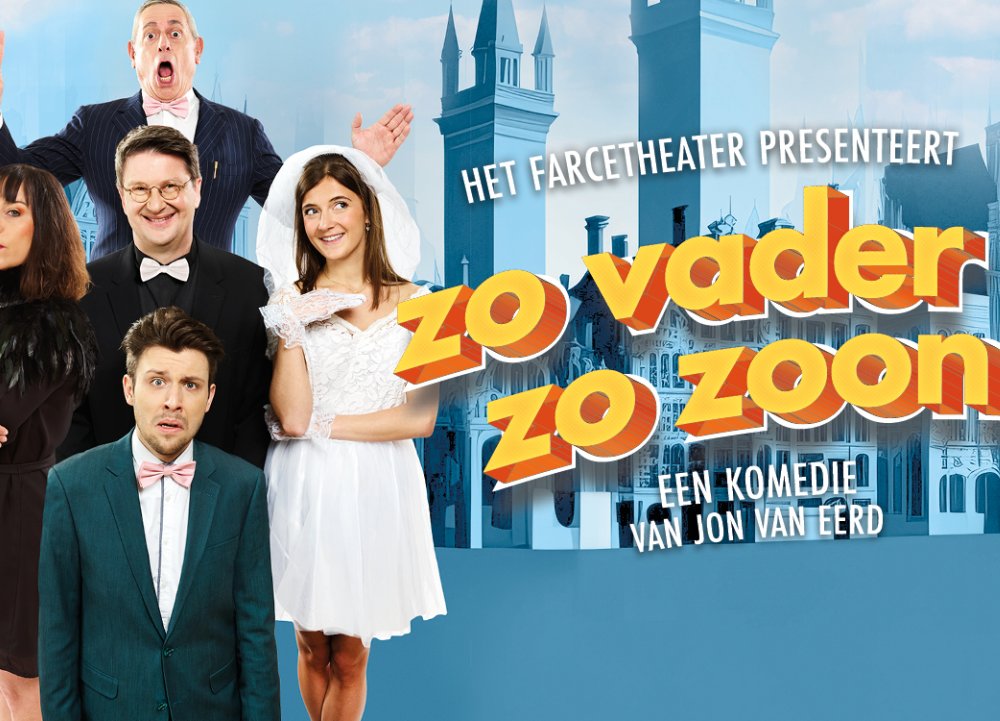 Het Farcetheater / Jamie-Lee Six, Peter Van Asbroeck, Donaat Deriemaeker e.a. - Zo vader, zo ...